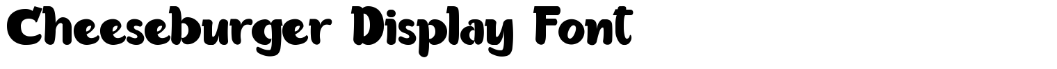 Cheeseburger Display Font - Download fonts