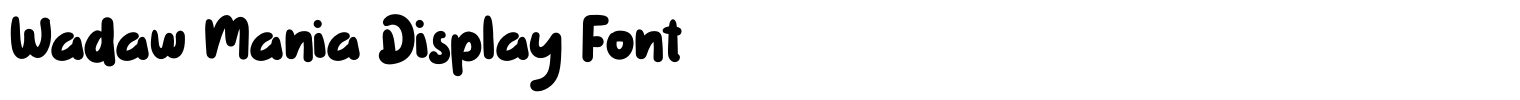 Wadaw Mania Display Font - Download fonts