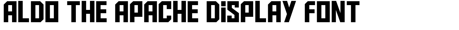 Aldo The Apache Display Font - Download fonts