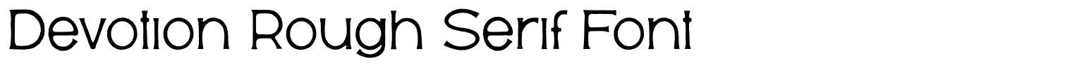 Devotion Rough Serif Font - Download fonts
